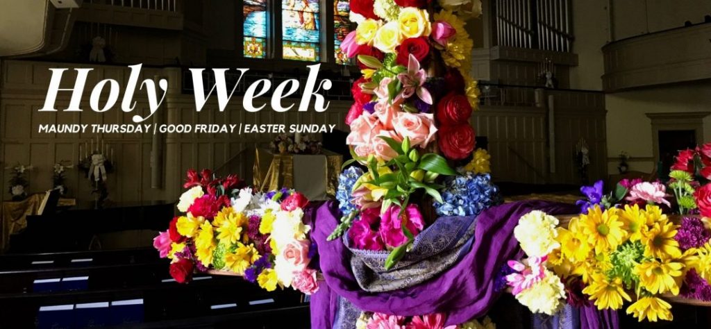 Holy Week at Tabernacle Baptist Church – Tabernacle Baptist Church